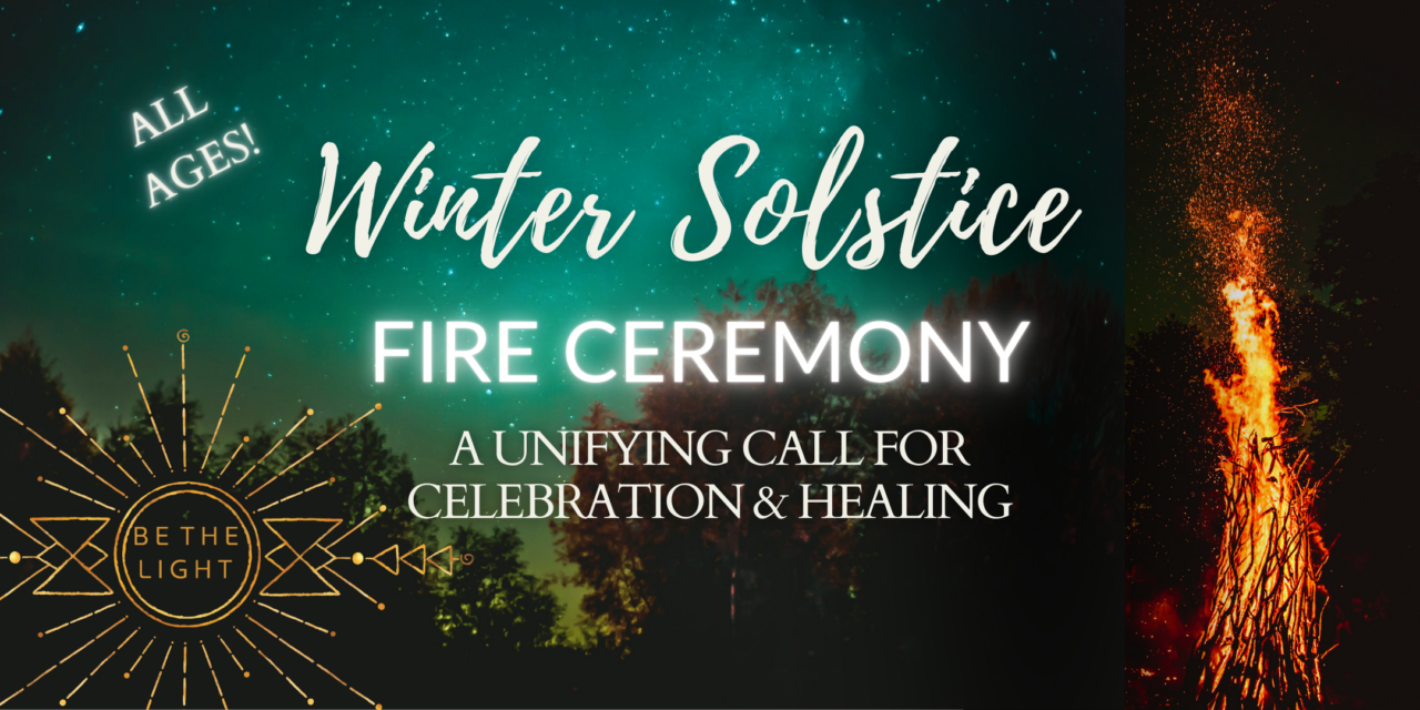Winter Solstice Fire Ceremony: A Unifying Shamanic + Christian Ceremony ...