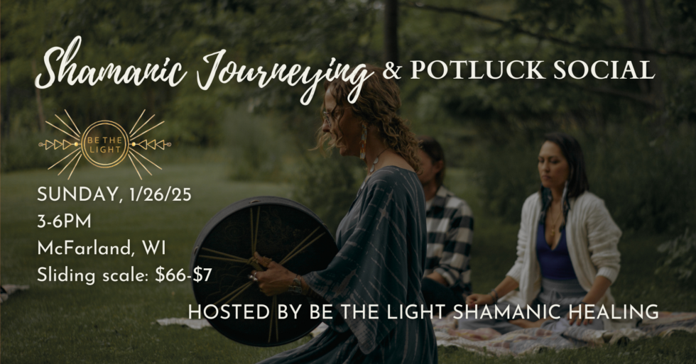 Guided Shamanic Journey & Potluck Social - Society for Shamanic Practice